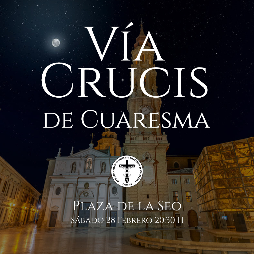 Vía Crucis Cuaresmal 2026 - Blog de Semana Santa de Zaragoza